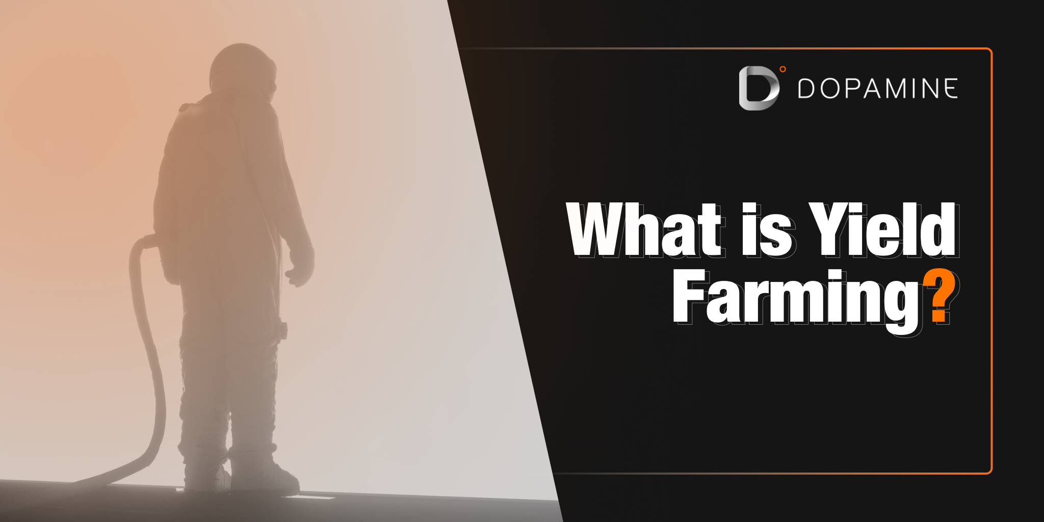 What is Yield Farming? - The DOPE Blog